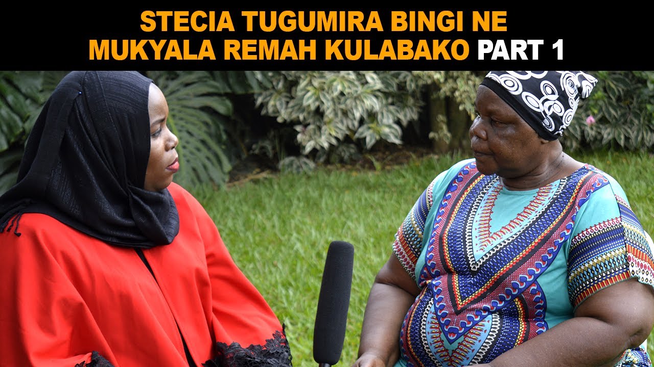 Stecia Mayanja [Tugumira Bingi ne Mukyala Remah Kulabako aka Maama ...