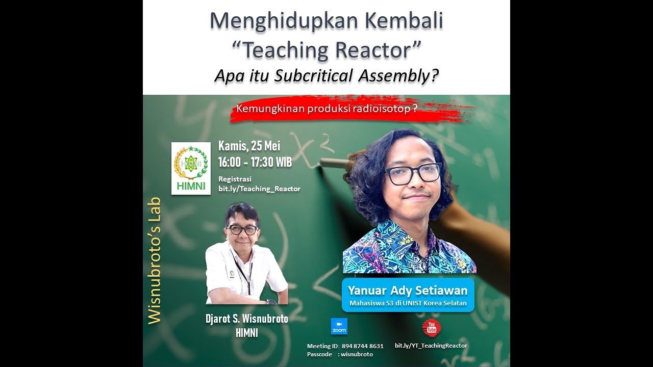 ⚛️ Webinar HIMNI: Menghidupkan kembali "Teaching Reactor" - Apa itu ...