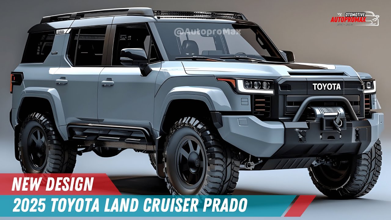 The New 2025 Toyota Land Cruiser Prado: A Legendary SUV Reborn!!! - YouTube