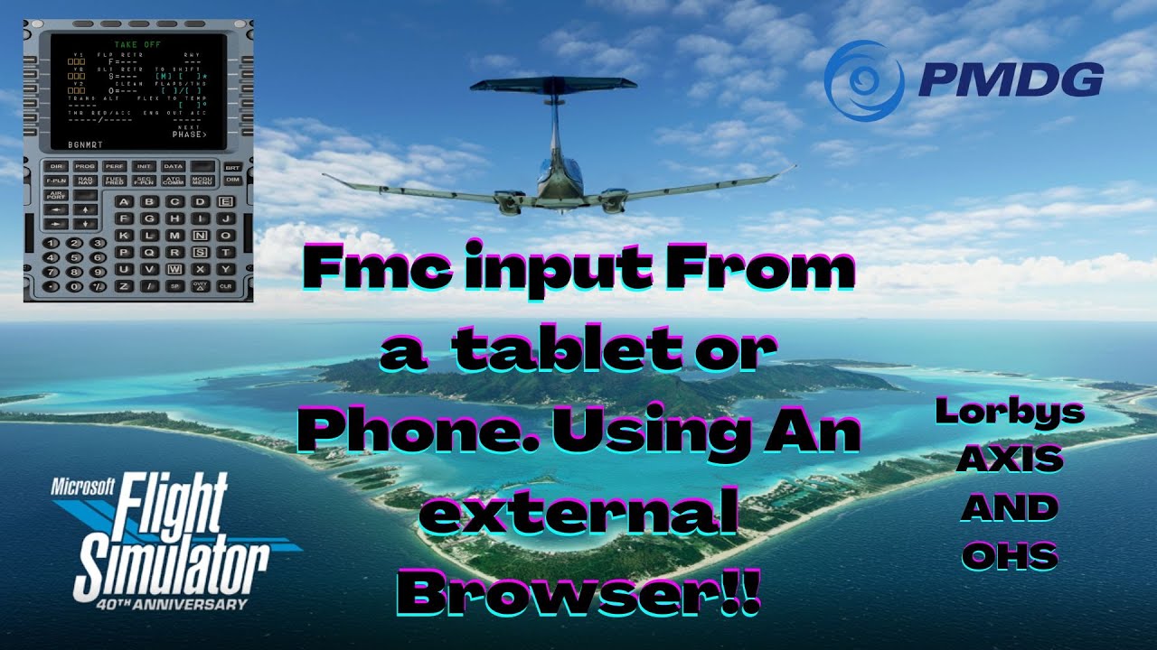 How To Setup The PMDG FMC on Your Tablet Or Mobile Using AAO. - YouTube