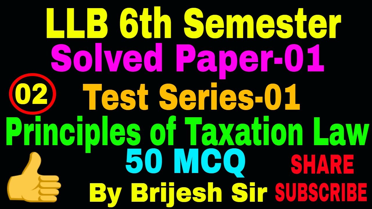 taxation law objective question/taxation law solved question/llb 6th semester mcq/by brijesh sir ...