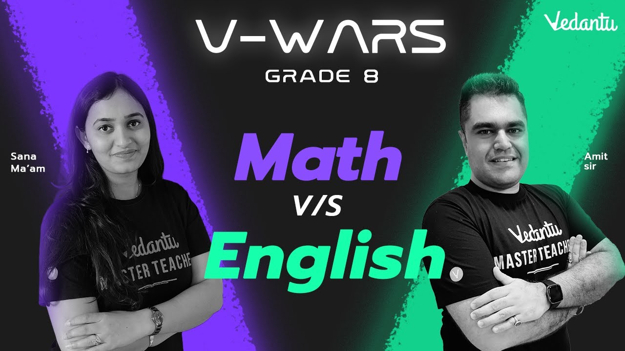 V-Wars CBSE Class 8 | Math v/s English | Amit Sir Sana Ma'am | Vedantu Young Wonders - YouTube