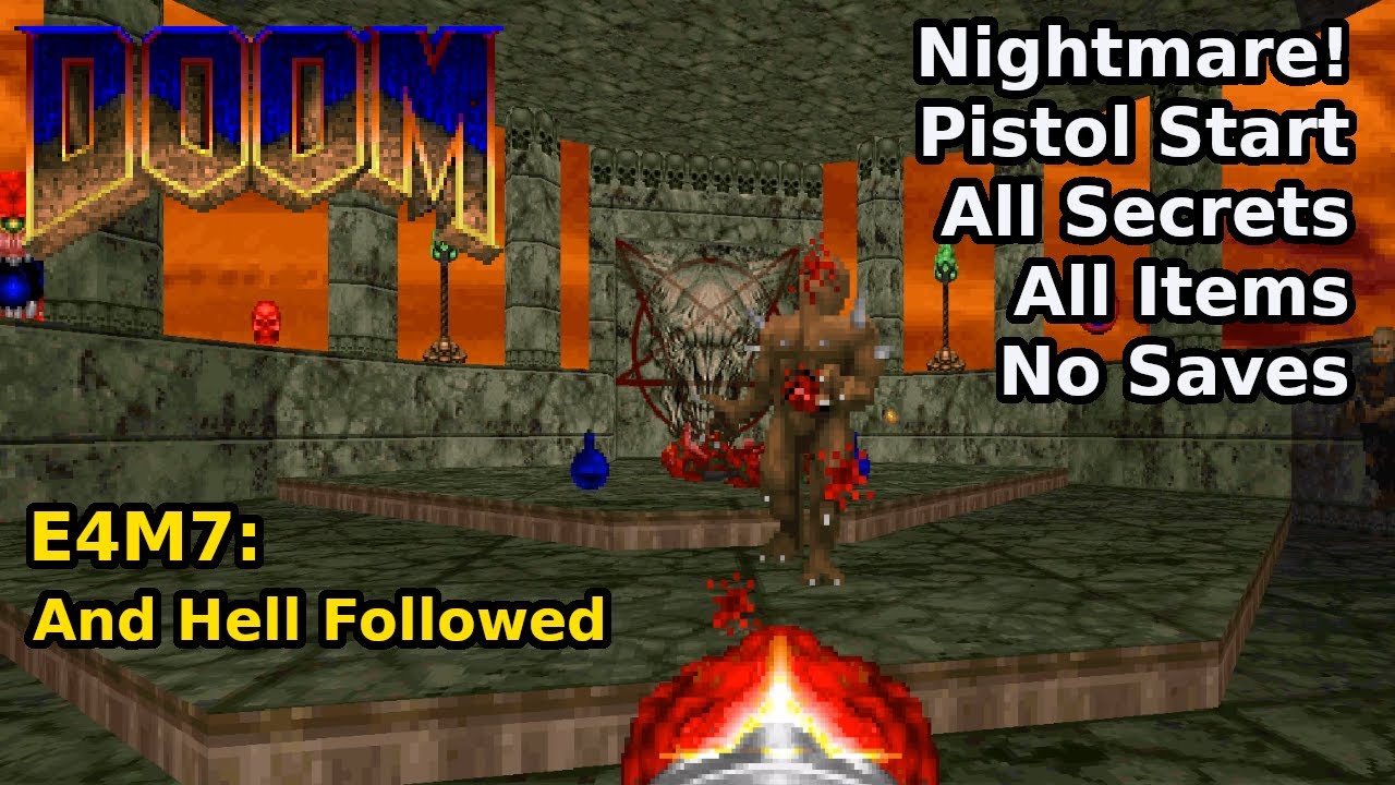 Doom - E4M7: And Hell Followed (Nightmare! 100% Secrets + Items) - YouTube