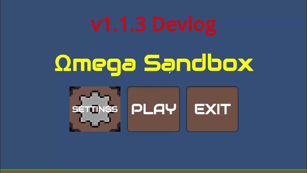 Omega Sandbox - v1.1.3 - Devlog #11 - YouTube