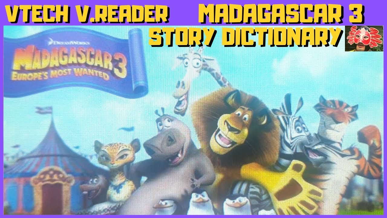 Madagascar 3 - Story Dictionary (VTech Storio V.Reader) 🦀 - YouTube