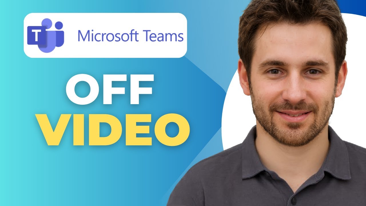 How To Turn Off Video Camera In Microsoft Teams Meeting - YouTube