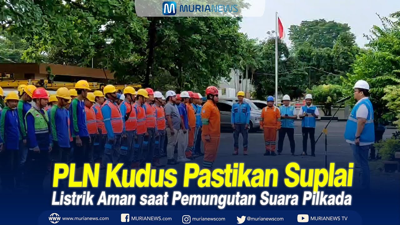 PLN Kudus Pastikan Suplai Listrik Aman saat Pemungutan Suara Pilkada ...