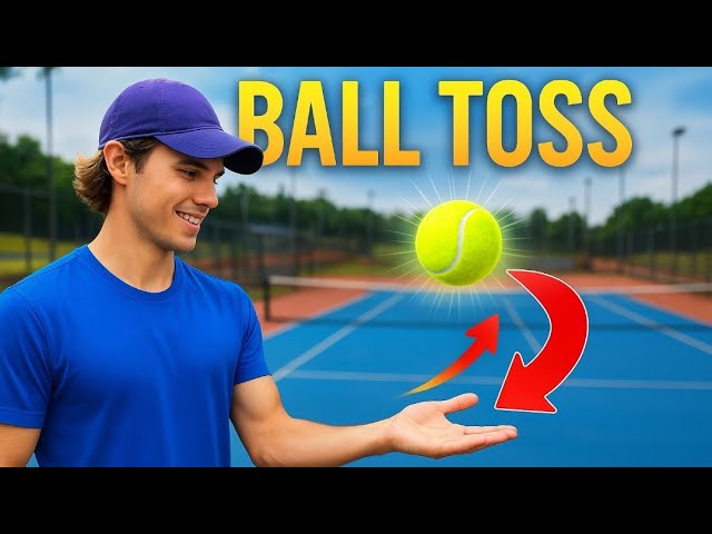 Best Ball Toss In Tennis