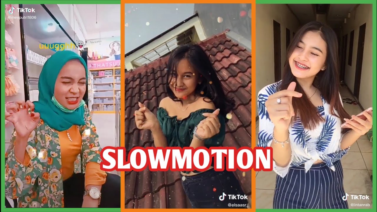 Tik Tok Slowmo Terbaru & Terkece || Slowmo part 2 - YouTube