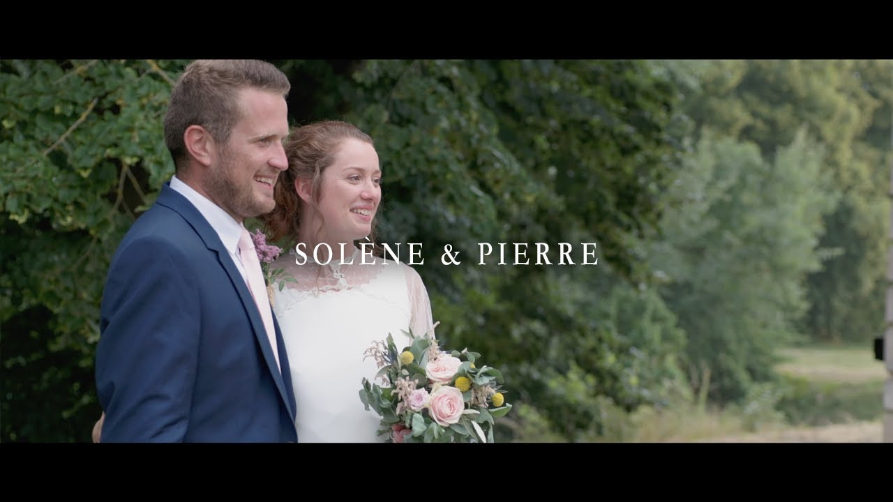 Solène & Pierre - Film de Mariage 4K - Teaser - YouTube