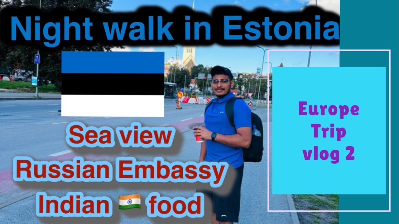 Night Walk in Estonia with Indian food in Europe 🔥🔥 - YouTube