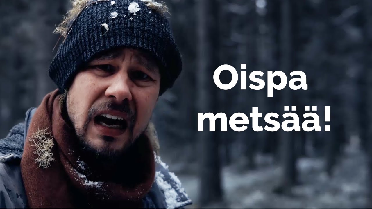 Oispa metsää! - YouTube