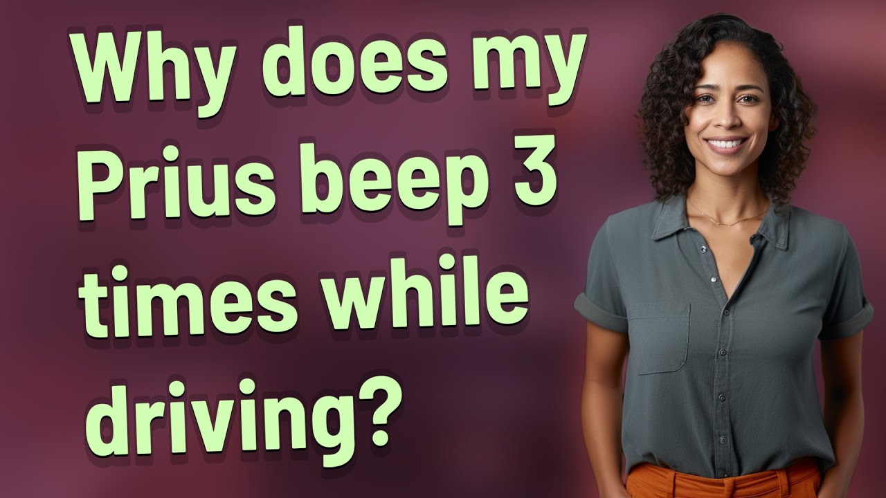 Why does my Prius beep 3 times while driving? - YouTube