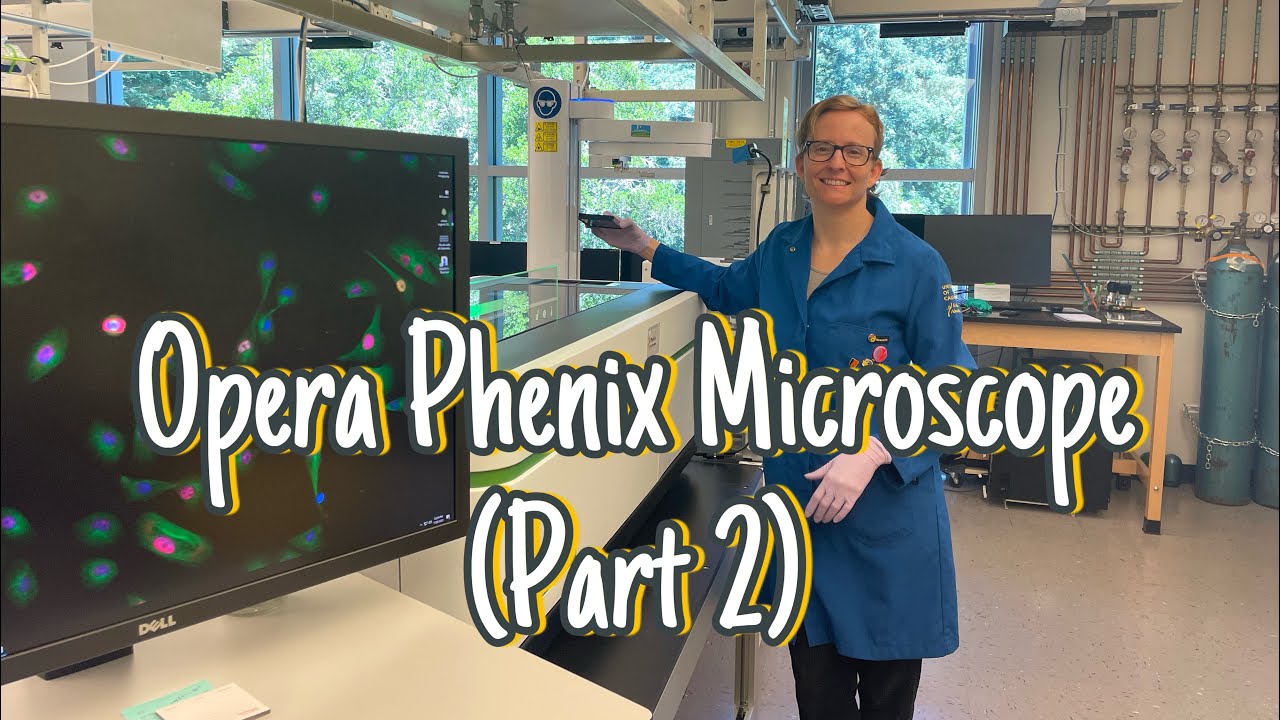 Using the Opera Phenix Microscope (part 2) - YouTube