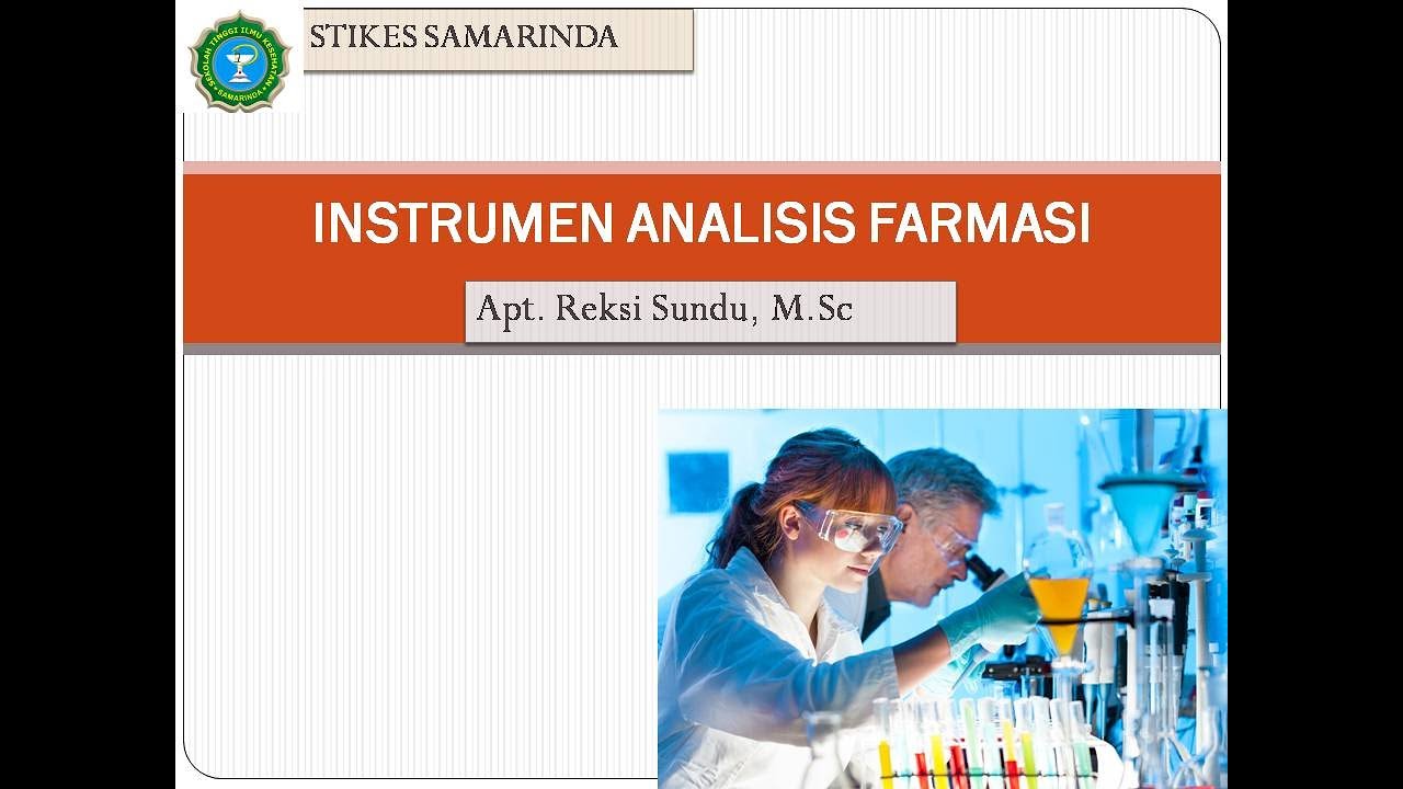 Mata kuliah Instrumen Analisis Farmasi - YouTube