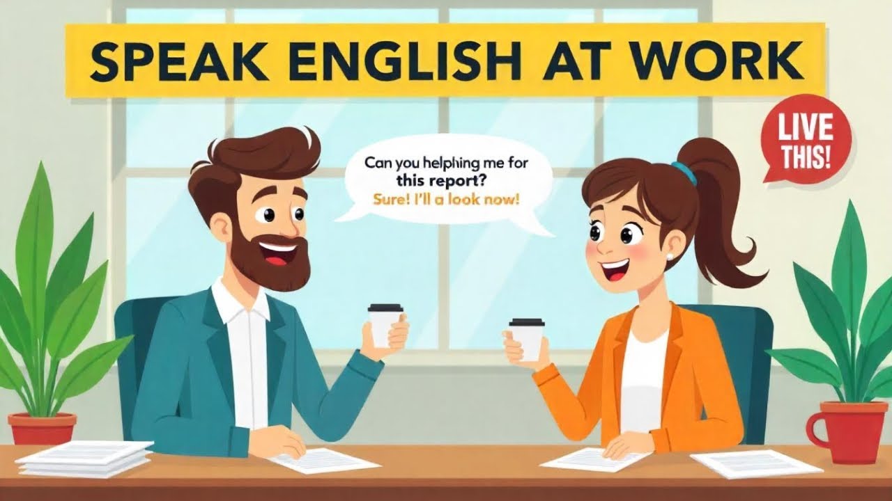 🔴 English Conversation Practice | Say These at Work and Sound Like a ...