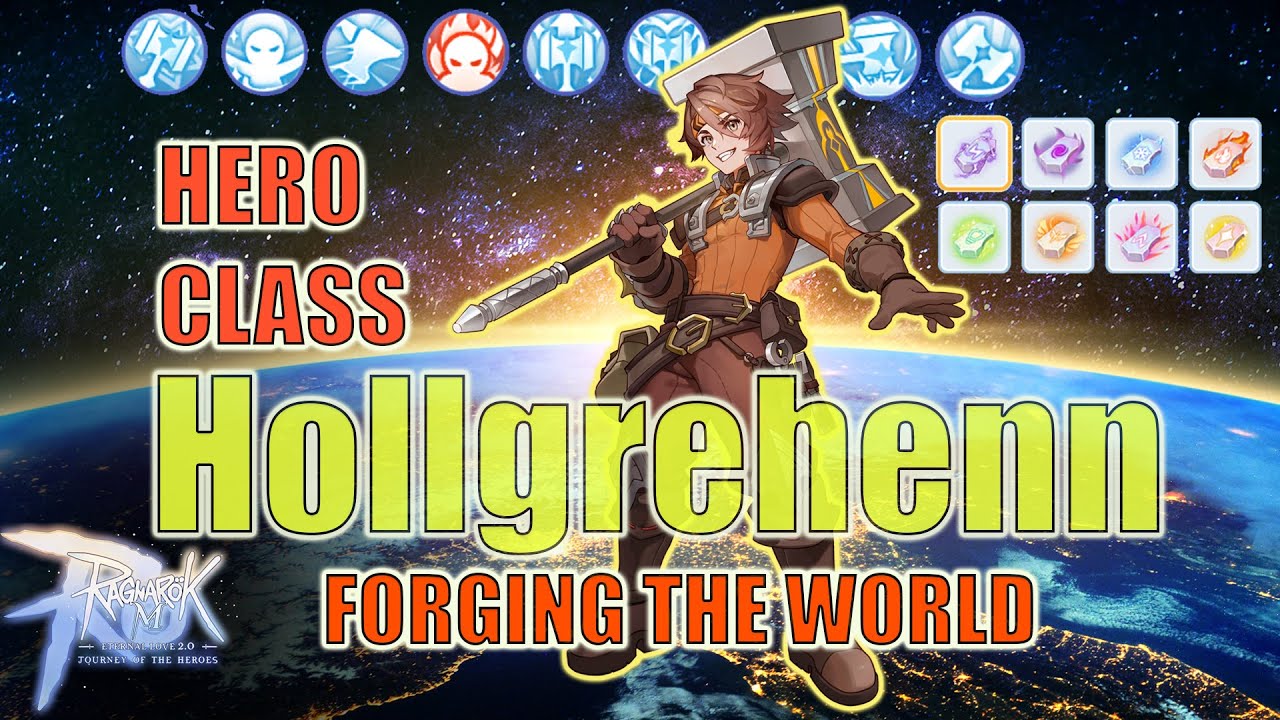 HERO CLASS HOLLGREHENN - SHOWCASE SKILLS, RUNNES, ALLOYS - | RAGNAROK M ...
