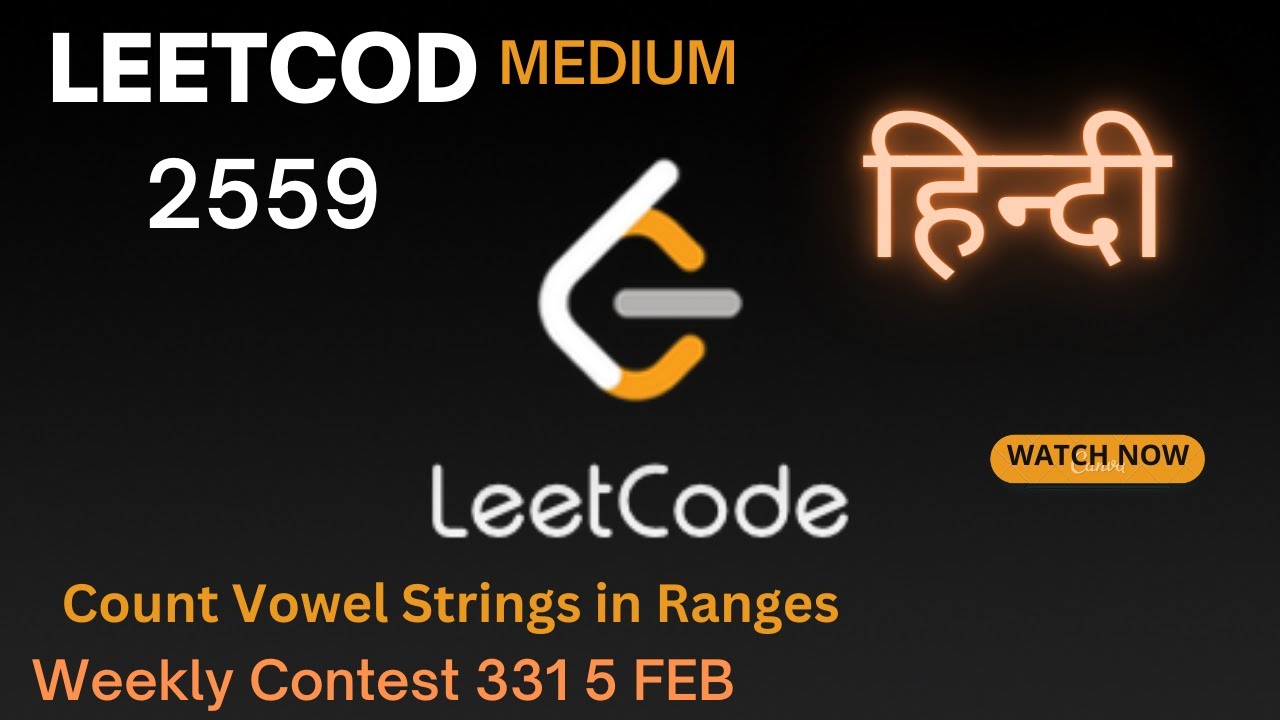 2559 Count Vowel Strings In Ranges Leetcode Weekly Contest 331 7507