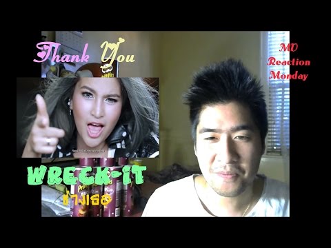 Thank You - Wreck-it (ช่างเธอ) (MV Reaction Monday)