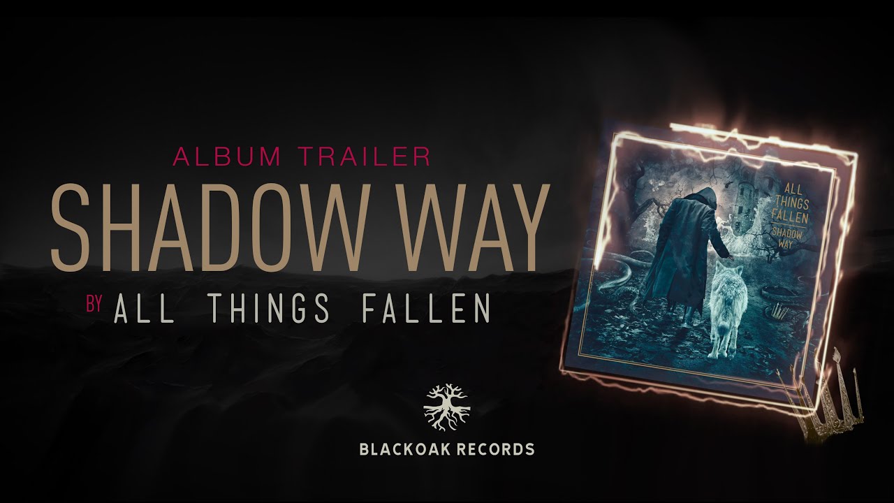SHADOW WAY by All Things Fallen [Album Trailer - 2022] PROGRESSIVE ROCK ...