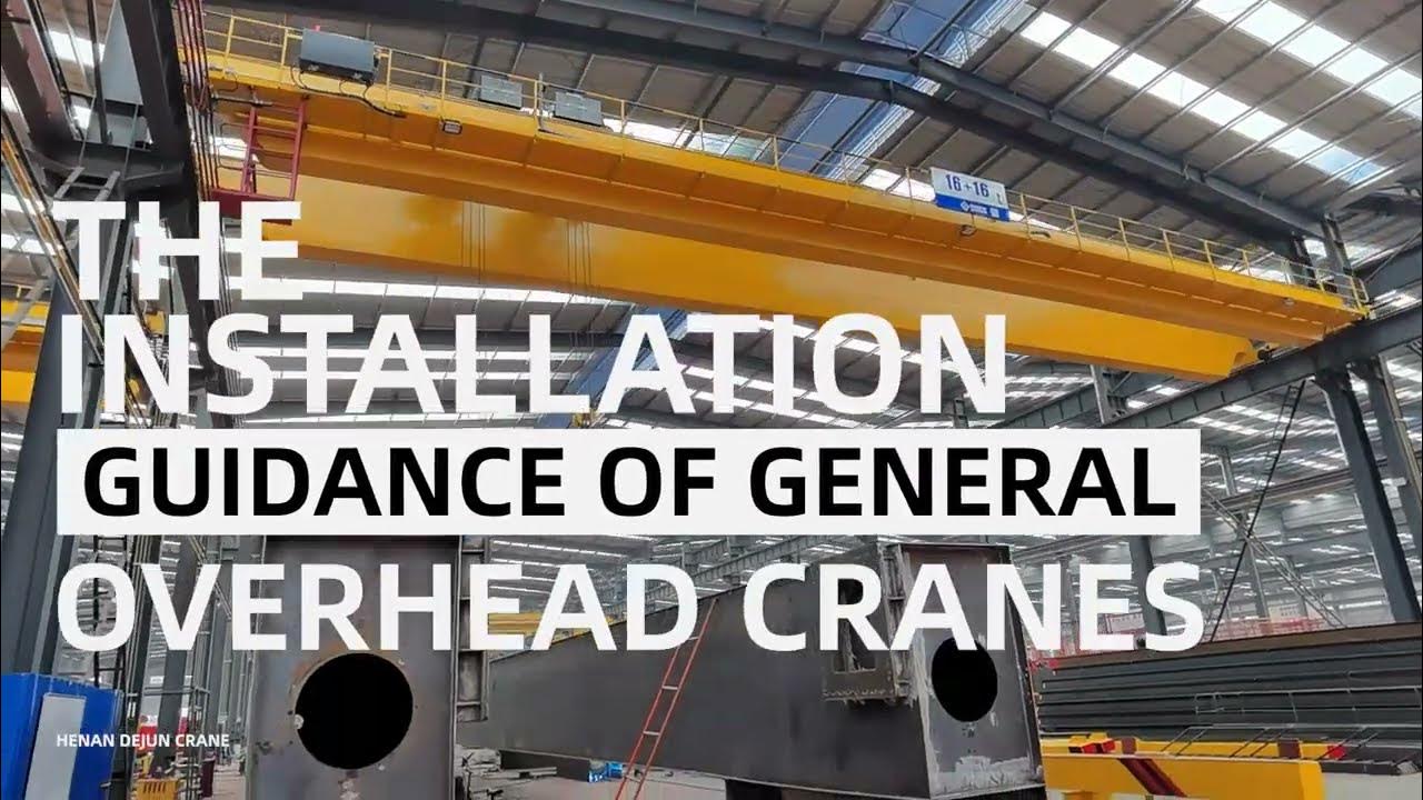 The Installation Guidance of General Overhead Cranes - YouTube