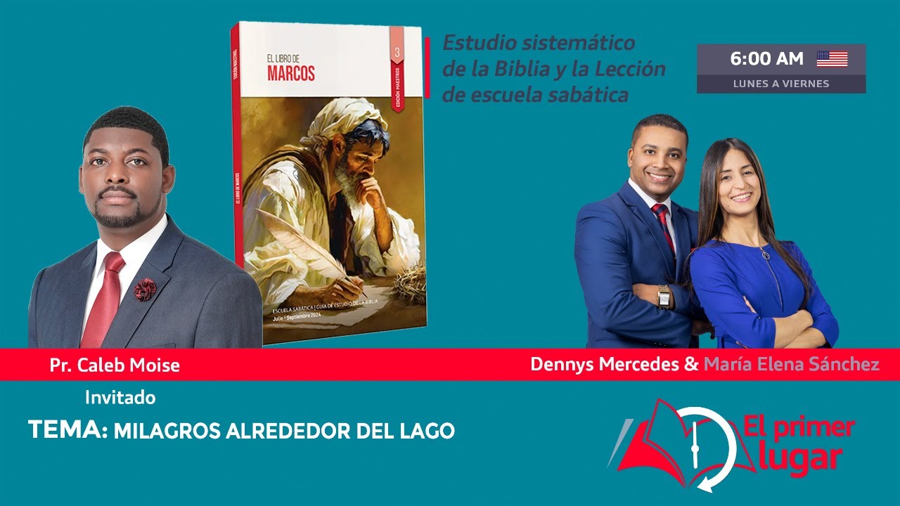 MILAGROS ALREDEDOR DEL LAGO |LEC. #5 CON EL PR. CALEB MOISE |ES 3T ...
