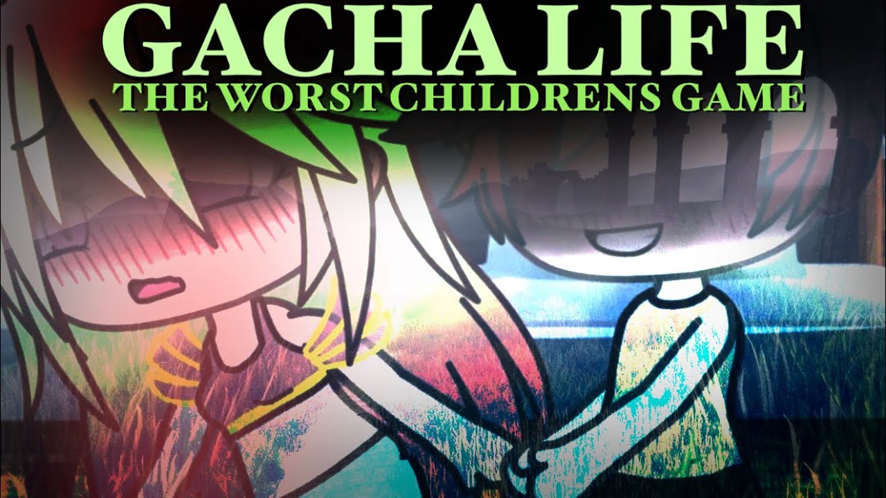 Gacha Life: The Worst Children’s Game - YouTube
