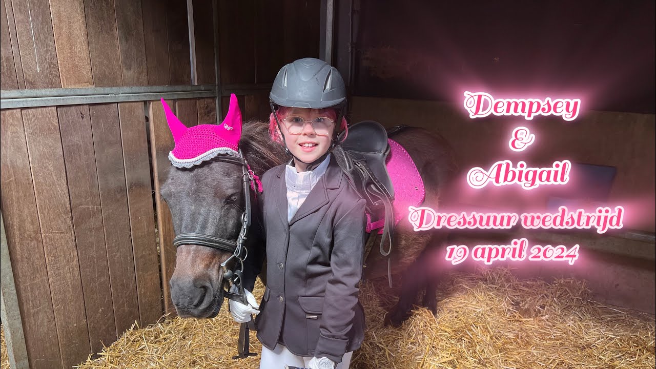 F2 Dressuur wedstrijd met Dempsey - Abigail - YouTube