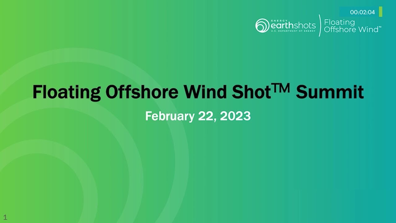 Floating Offshore Wind Shot Summit Day 1 - YouTube
