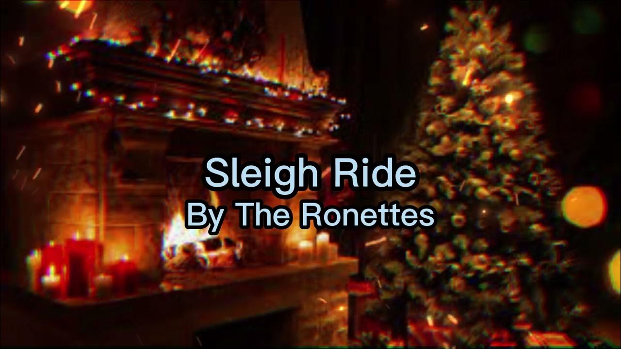 Sleigh Ride The Ronettes - YouTube