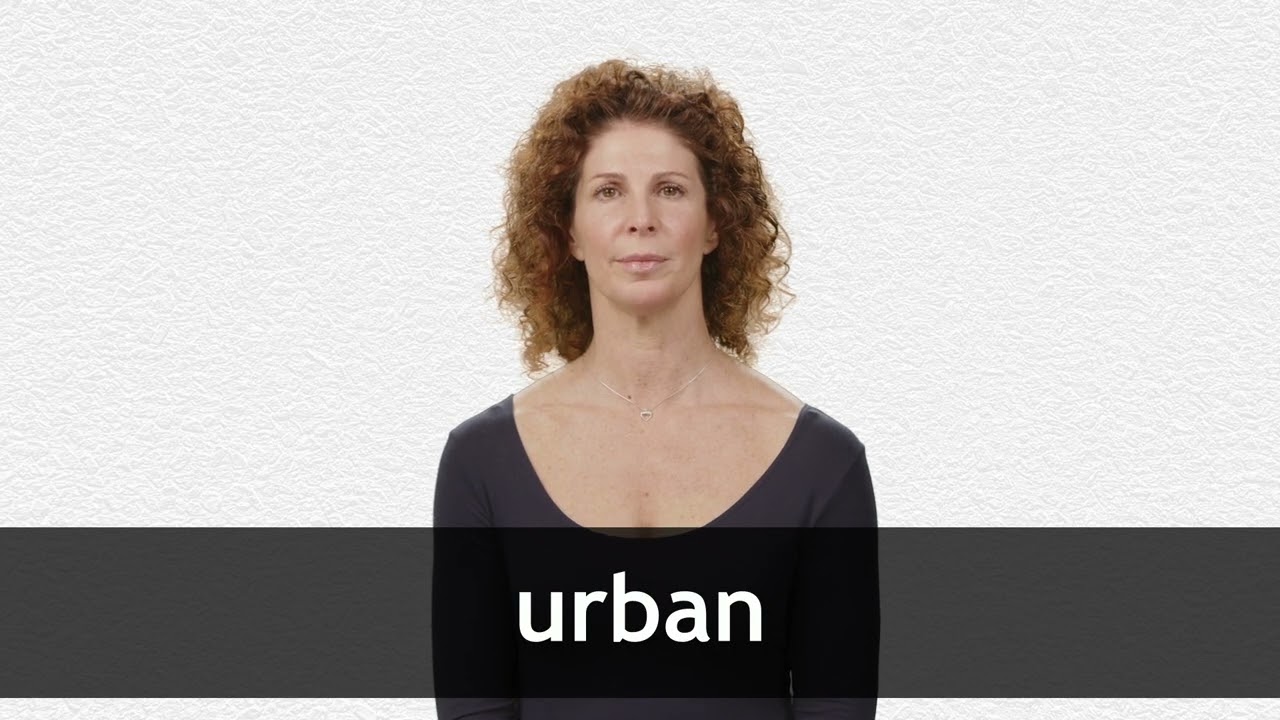 How to pronounce URBAN in American English - YouTube
