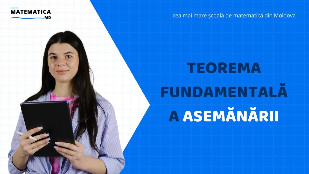 Teorema fundamentală a asemănării | Matematica.md - YouTube