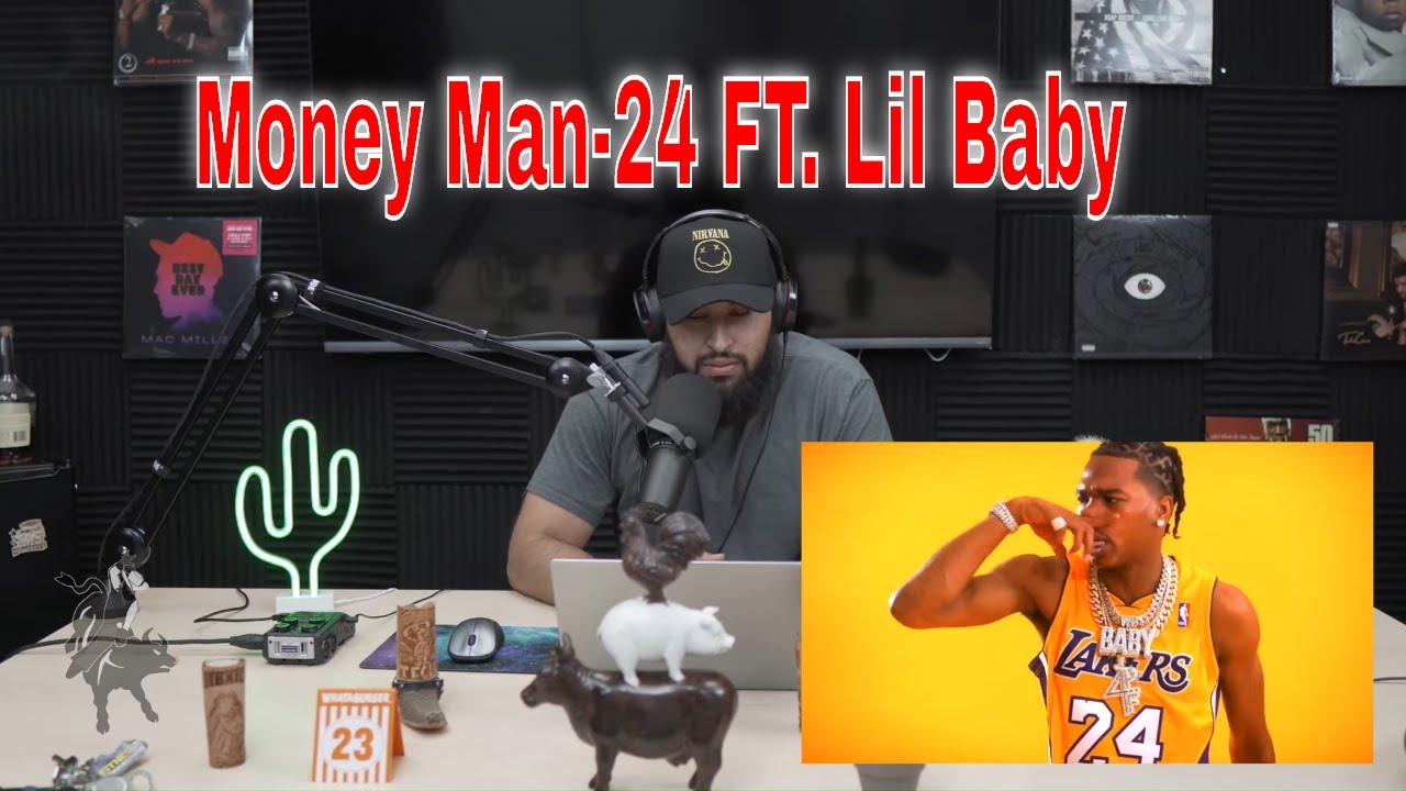 Money Man - 24 (Official Video) (feat. Lil Baby) | REACTION!!! - YouTube