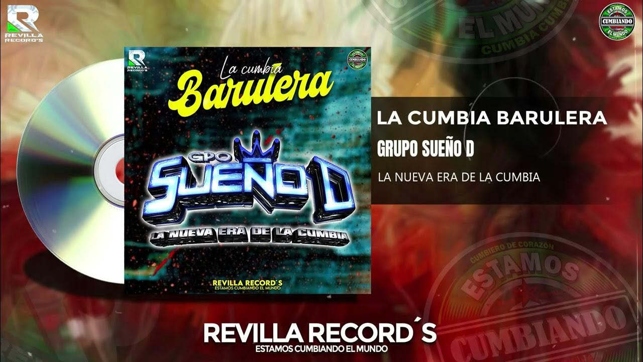 LA CUMBIA BARULERA GRUPO SUEÑO D - YouTube