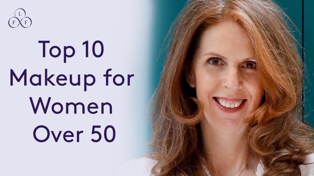 Top 10 must-have makeup and skincare - women over 50 | Look Fabulous ...
