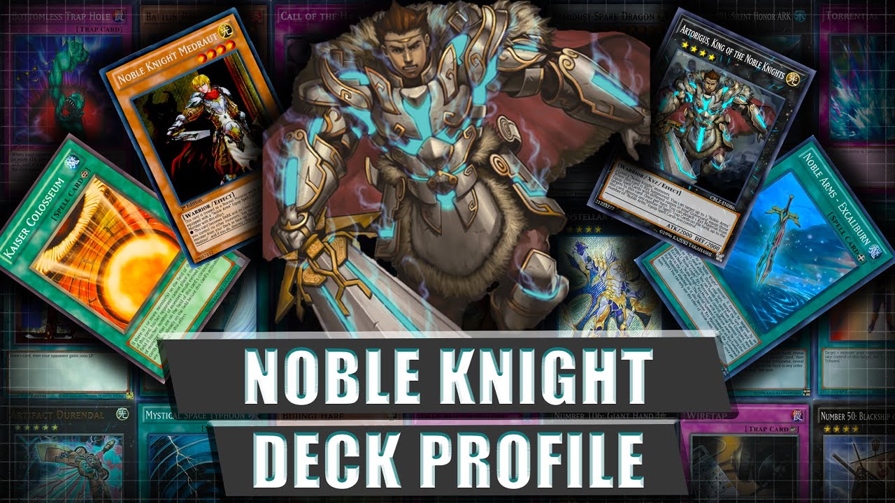 Noble Knight Deck Profile | HAT Format Yugioh - YouTube