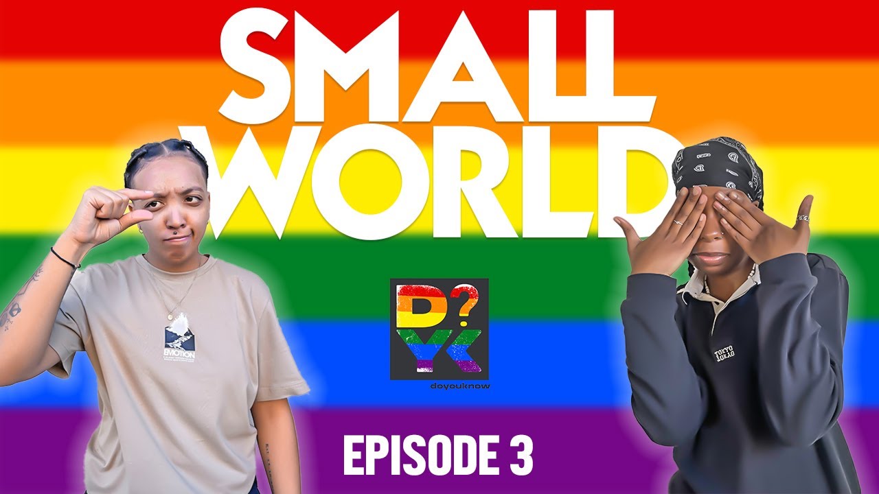Small AF Lesbian Community | EP 3 | DYK?WITHCHLOE&SEENO - YouTube