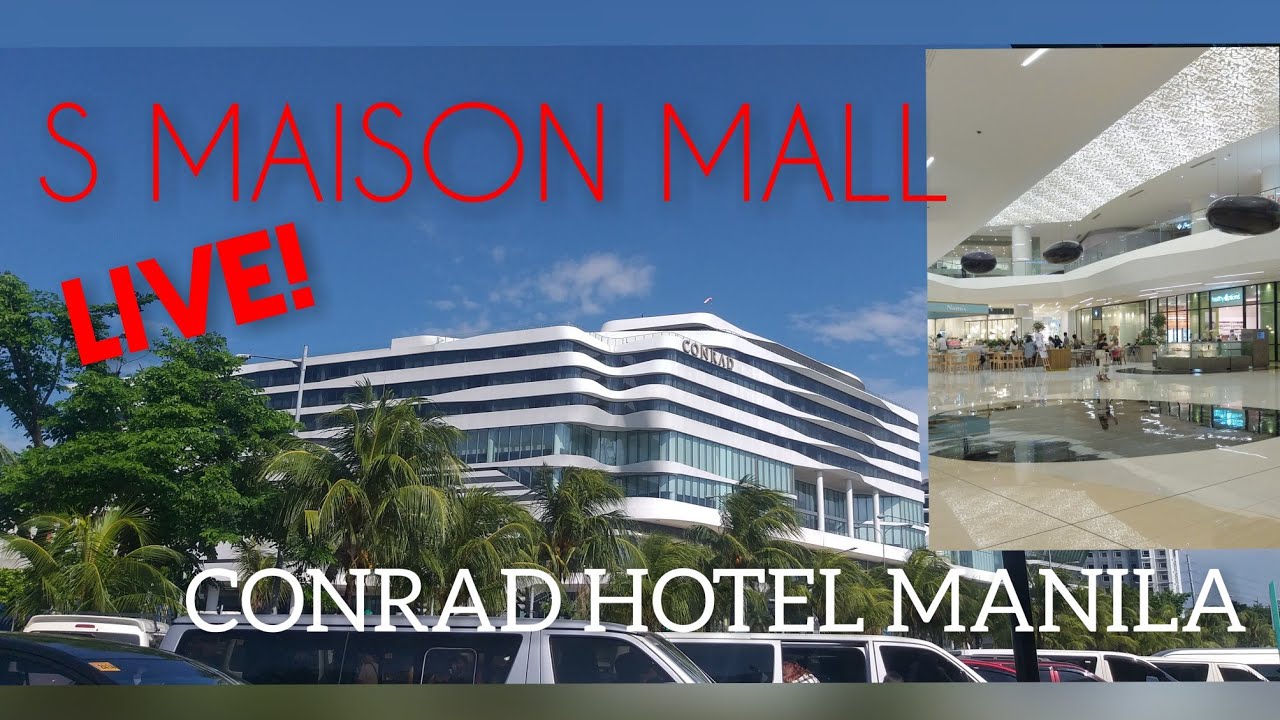 MALL TOUR AT THE LUXURY S MAISON AT CONRAD HOTEL MANILA, PASAY CITY ...