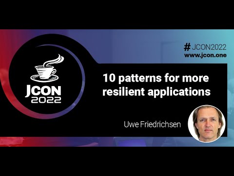 10 patterns for more resilient applications | Uwe Friedrichsen (EN) - YouTube