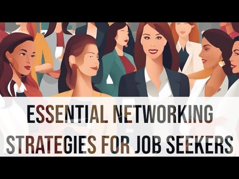 Essential Networking Strategies for Job Seekers - YouTube