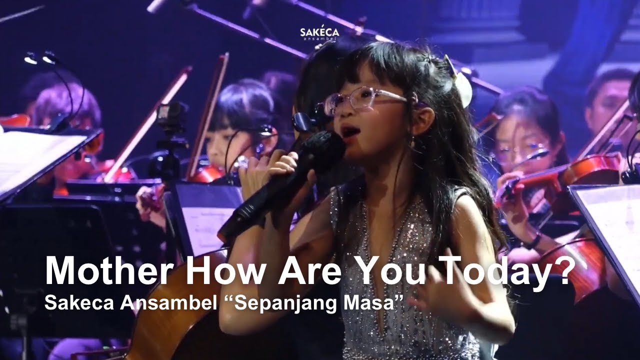 MOTHER HOW ARE YOU TODAY | Sakeca Ansambel "Sepanjang Masa" - YouTube