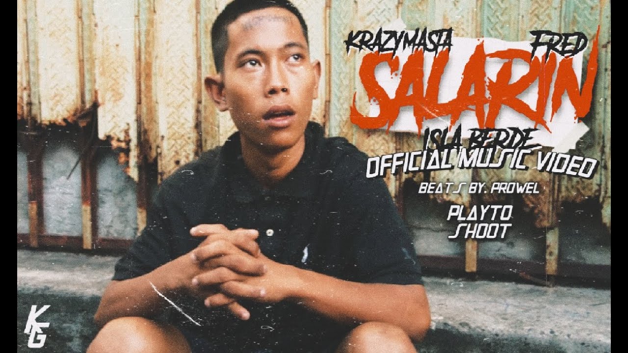 SALArin - Krazymasta | Fred | Isla Berde (Official Music Video) - YouTube