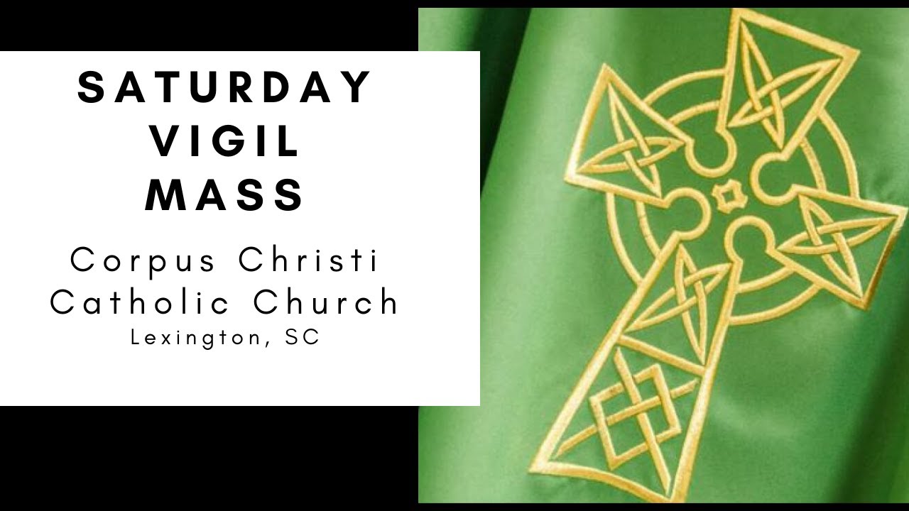 SATURDAY VIGIL MASS: July 4, 2020 - YouTube