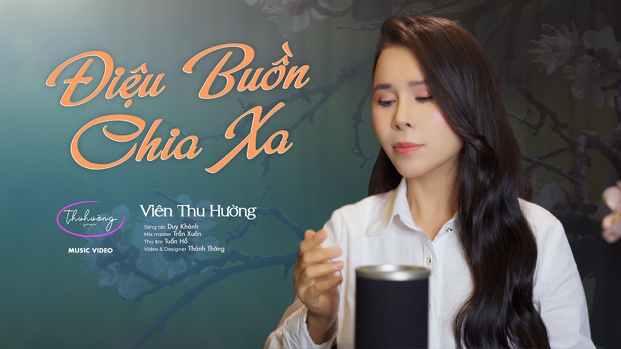 ĐIỆU BUỒN CHIA XA - Viên Thu Hường [OFFICIAL MV 4K] | Giọng Ngọt Ngào ...