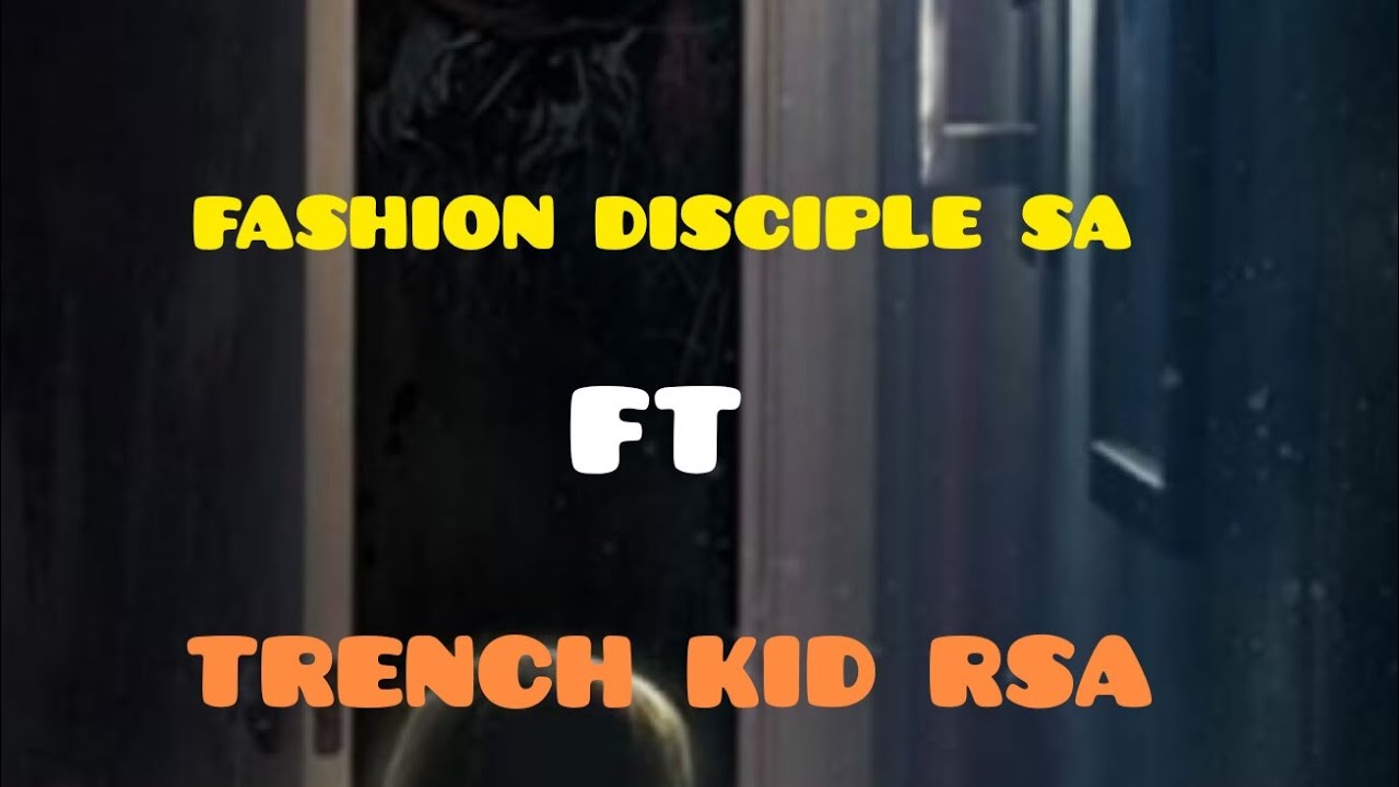 FASHION DISCIPLE SA - Demons in my closet FT TRENCH KID RSA - YouTube
