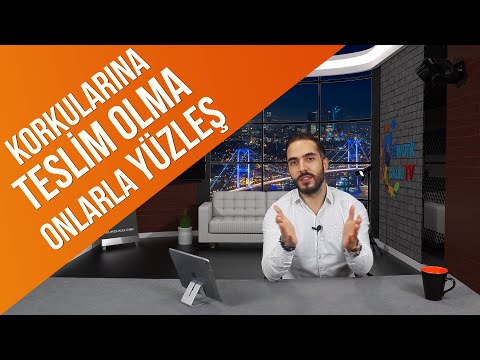Korkunu Yen Hayalini Yaşa (Korkularımızı Nasıl Yeneriz?)