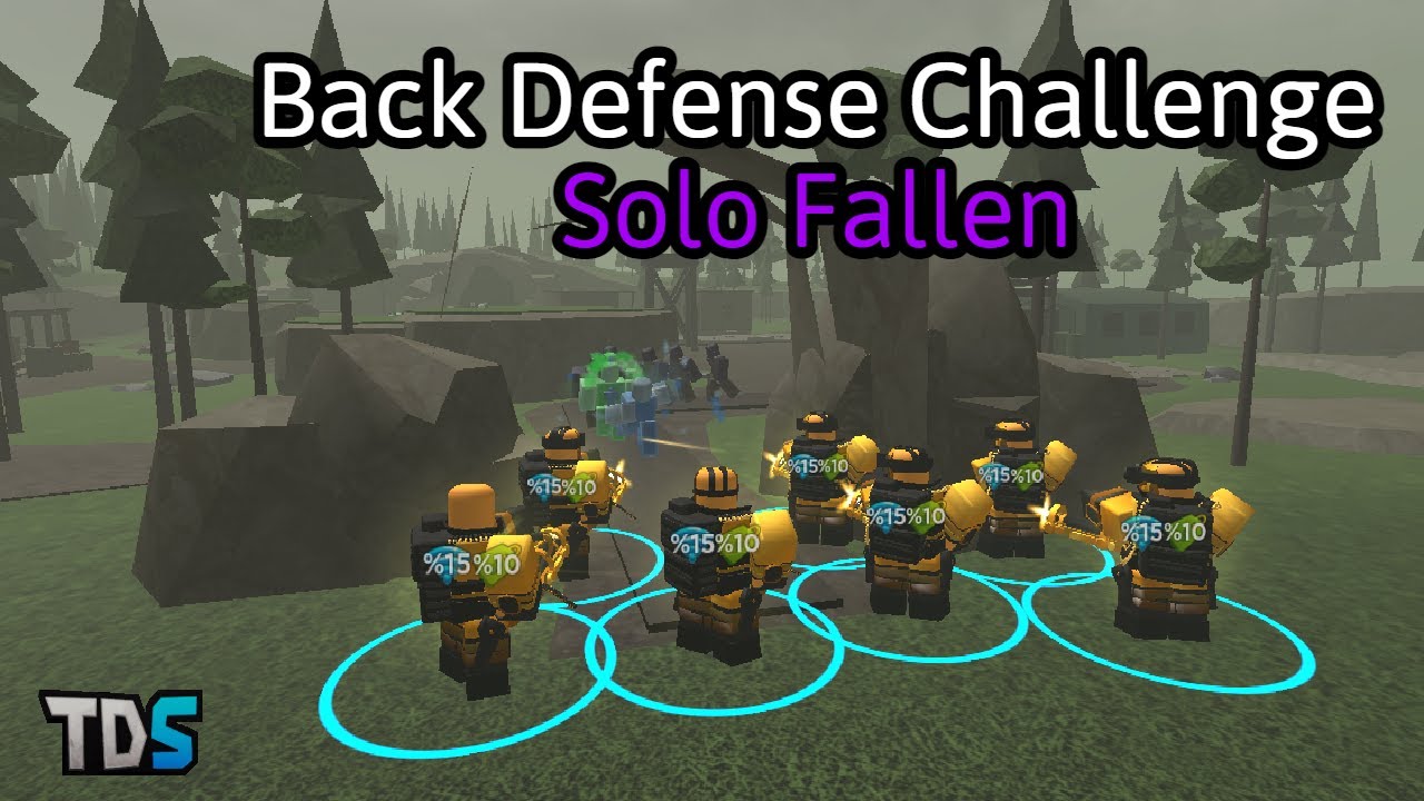 TDS Back Defense Challenge Solo Fallen - Tower Defense Simulator Roblox ...