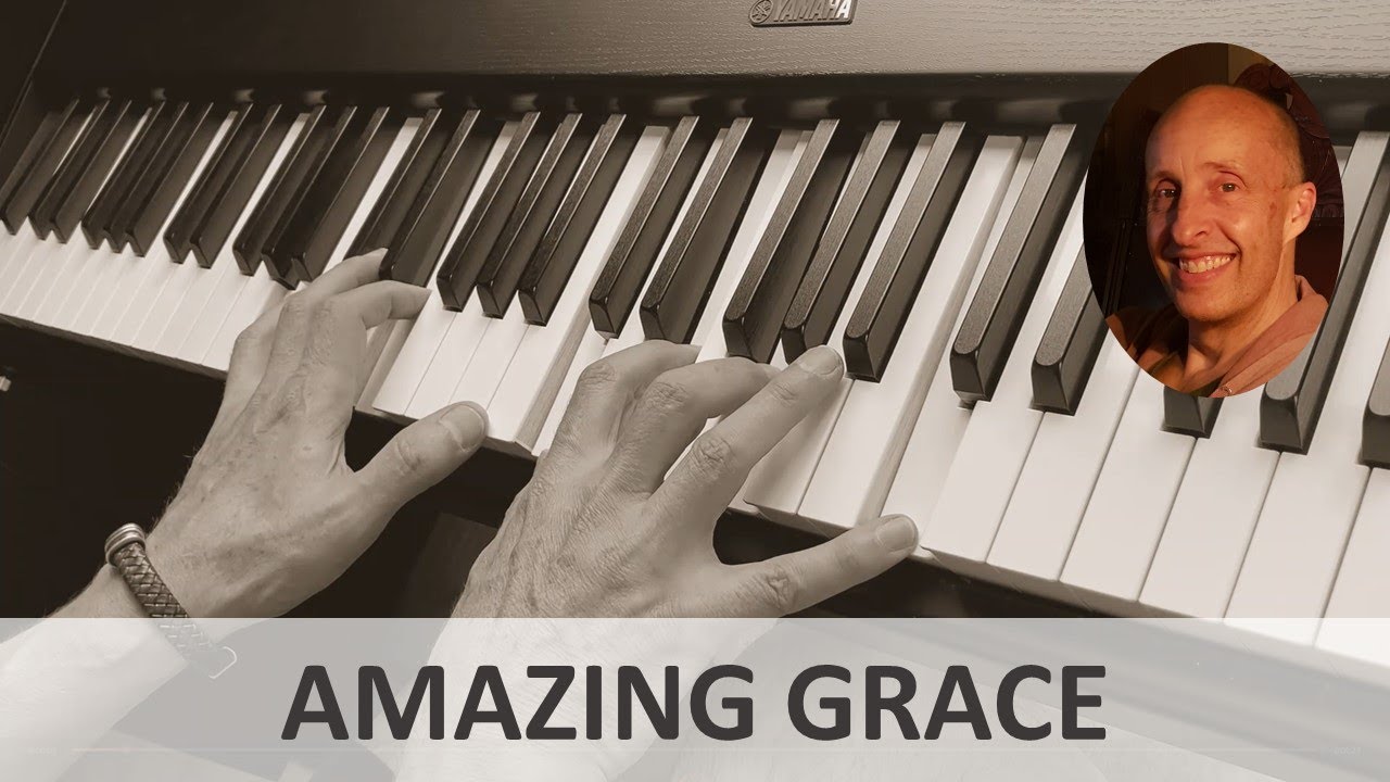Amazing Grace (Traditional) Piano Cover - YouTube