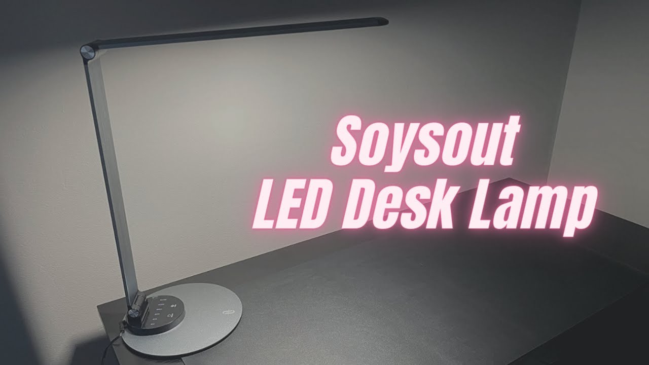 Soysout Aluminum Alloy Dimmable LED Desk Lamp Review | Table Lamp for ...