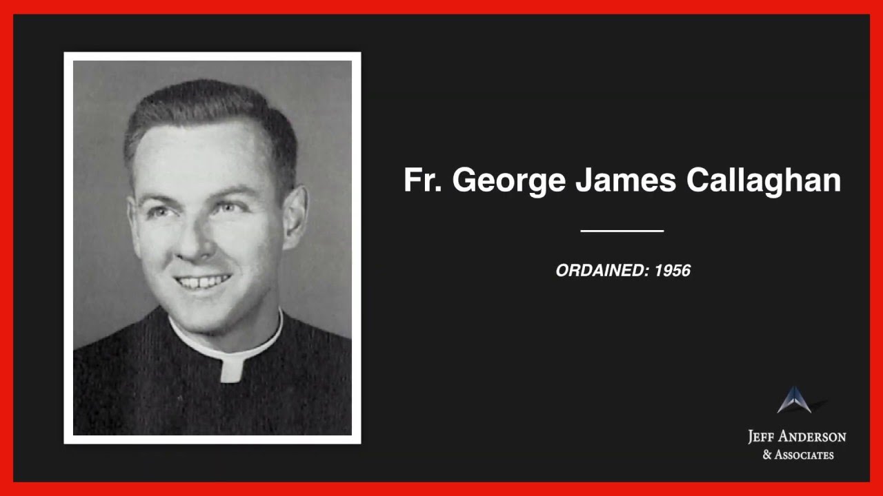 Priest Accused of Sexual Abuse: George James Callaghan (Callahan ...